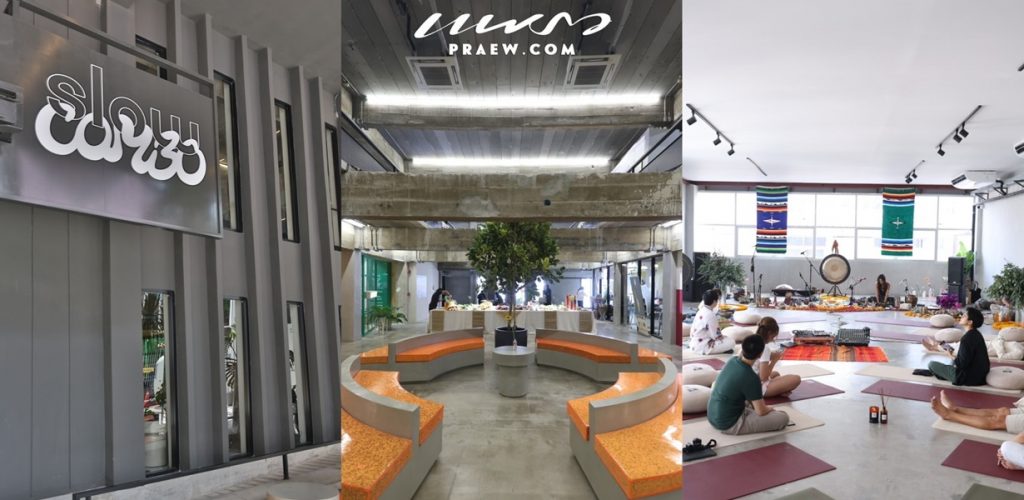 ดูแลกายใจกับ 'Slowcombo' คอมมูนิตี้สเปซเปิดใหม่ใจกลางสามย่าน