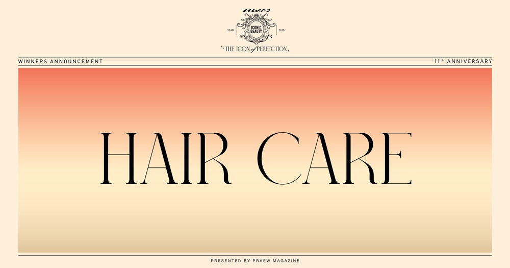 PRAEW ICONIC BEAUTY 2025: HAIR CARE